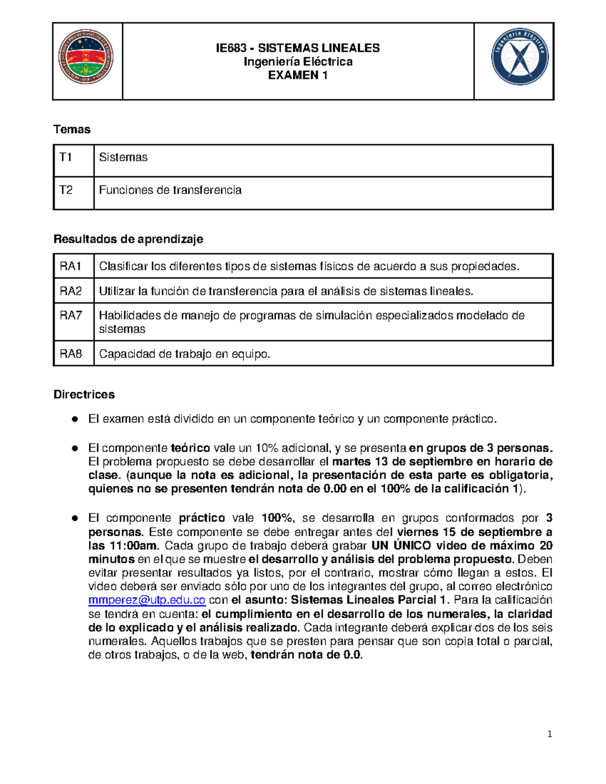 Parcial 1 2022 2 - Ingeniería Eléctrica EXAMEN 1 Temas T1 Sistemas T2 ...