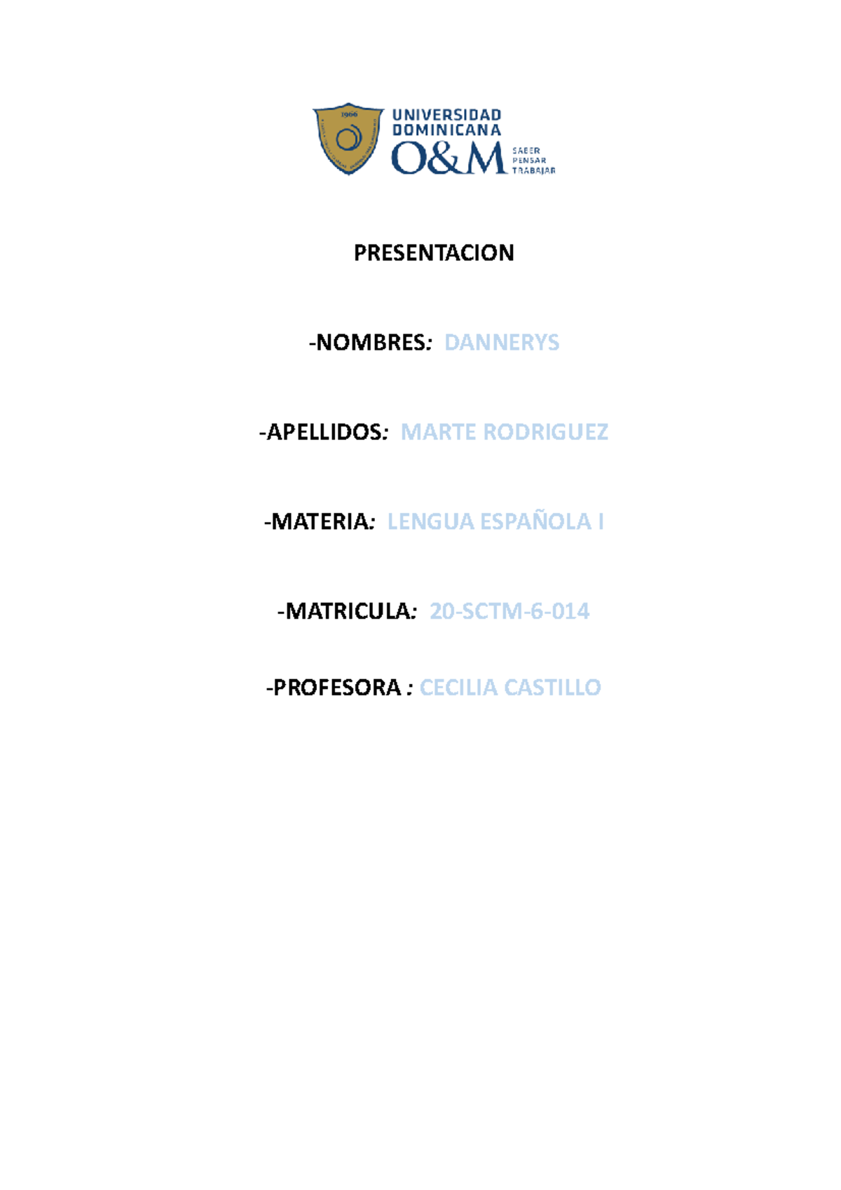 TEMA 1 Espa ol TAREA 1 PRESENTACION NOMBRES DANNERYS APELLIDOS tema-1-espa-ol-tarea-1-presentacion-nombres-dannerys-apellidos