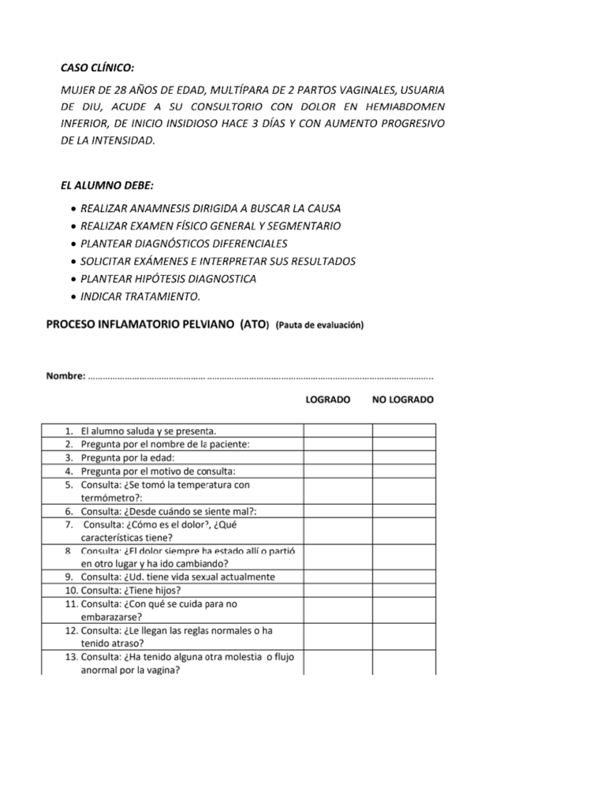 ECO PIP ATO - Ecoe simulado - CASO CLÍNICO: MUJER DE 28 AÑOS DE EDAD ...