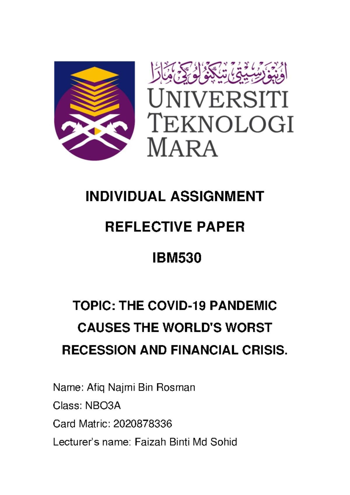 IBM Assignment Afiq Najmi Bin Rosman (2020878336) - INDIVIDUAL ASSIGNMENT REFLECTIVE PAPER IBM5 ...