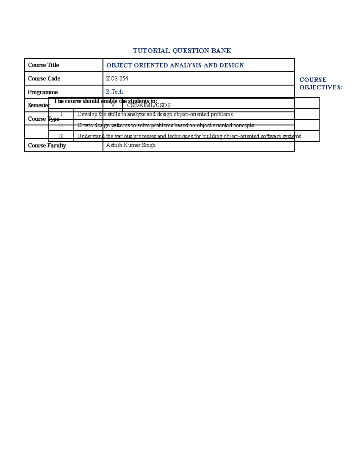 Question Bank Ooad Ooad Tutorial Question Bank Course Objectives The Course Should Enable