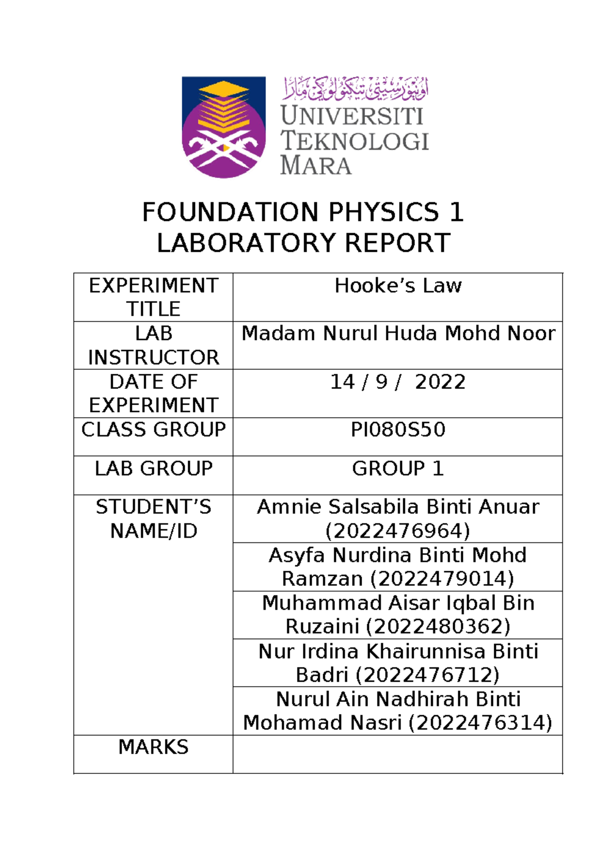 PHY LAB Report Hooke'S LAW copy - FOUNDATION PHYSICS 1 LABORATORY REPORT EXPERIMENT TITLE Hooke ...
