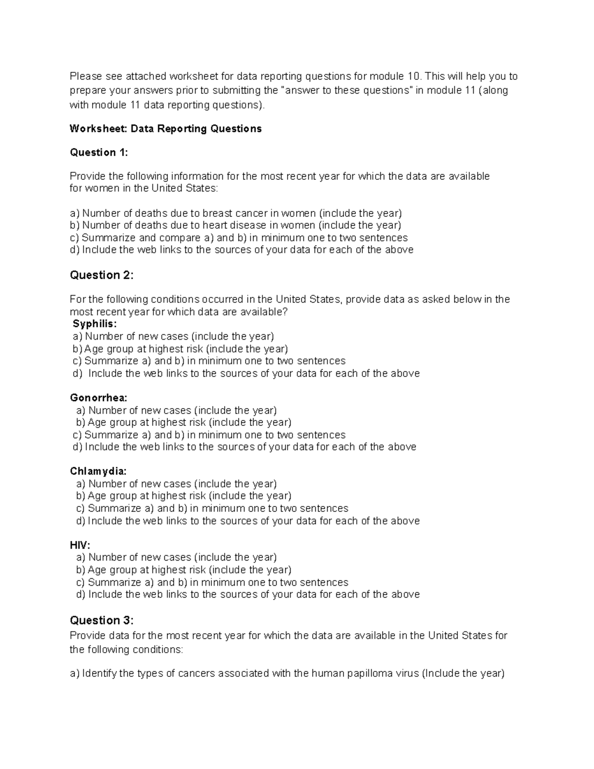 Mod 10 Worksheet Data Reporting Questions 21-1 - Please see attached ...