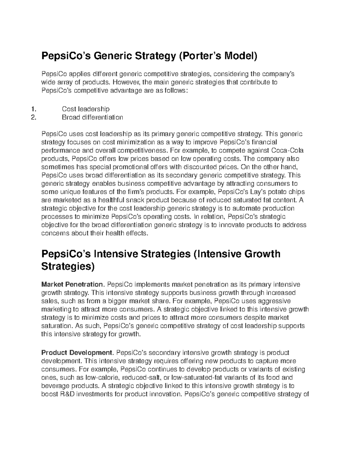 Pepsi Co - PepsiCo’s Generic Strategy (Porter’s Model) PepsiCo applies ...
