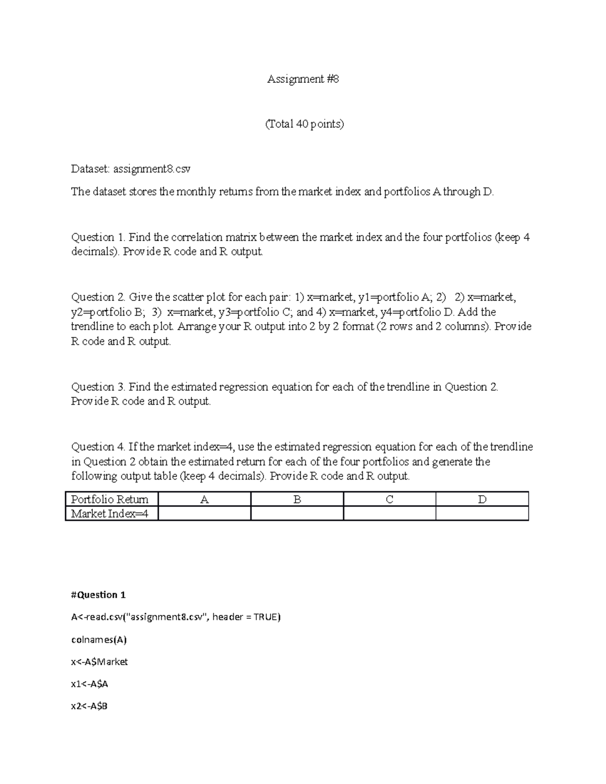 Assignment 8 - Homework - Assignment (Total 40 points) Dataset ...