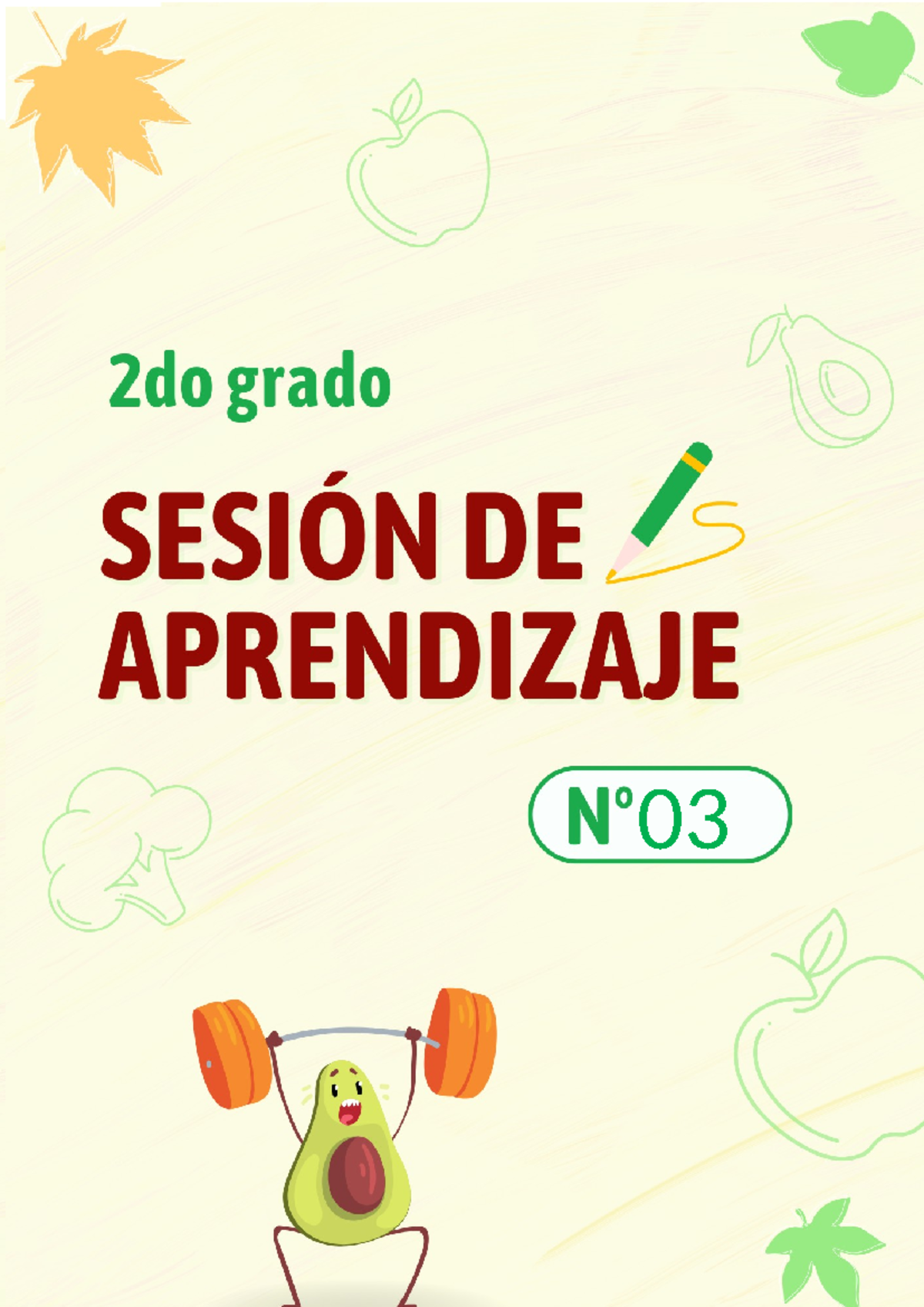 Sesión N°3 - 2DO Grado - sesion de aprendizaje - SESIÓN DE APRENDIZAJE N° “Leemos y escribimos ...