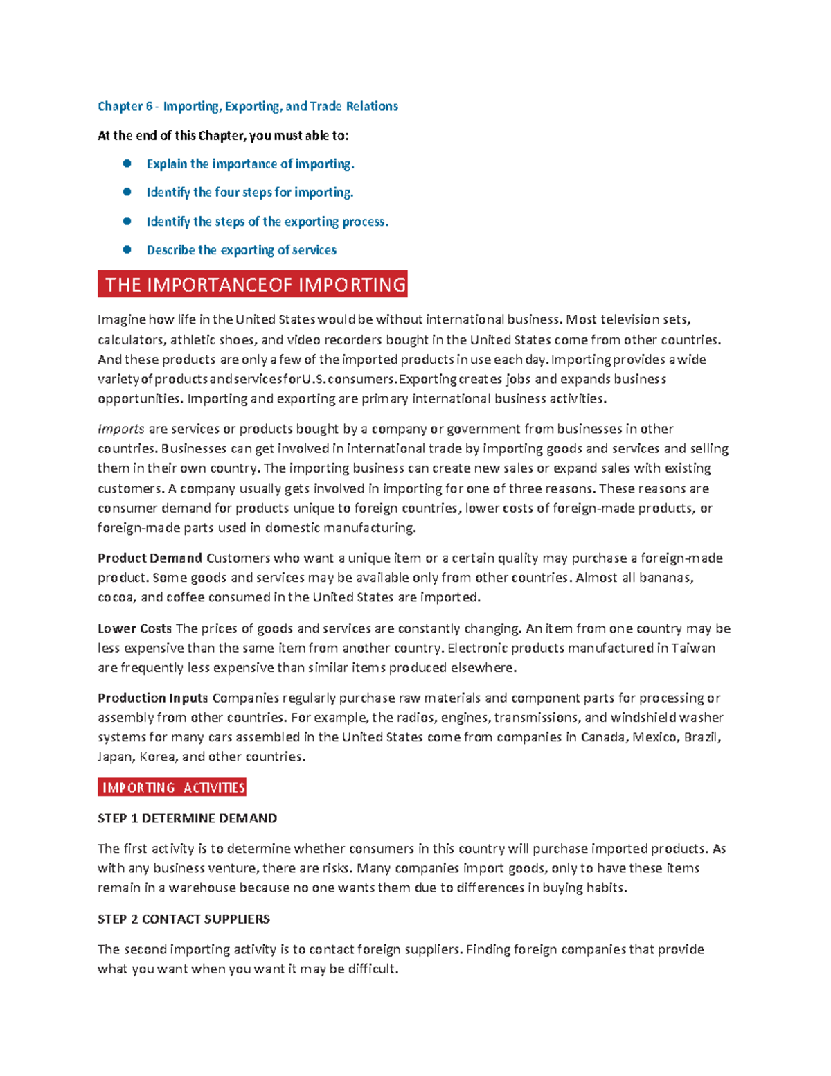 Chapter 6 - ans - Chapter 6 - Importing, Exporting, and Trade Relations At the end of this ...