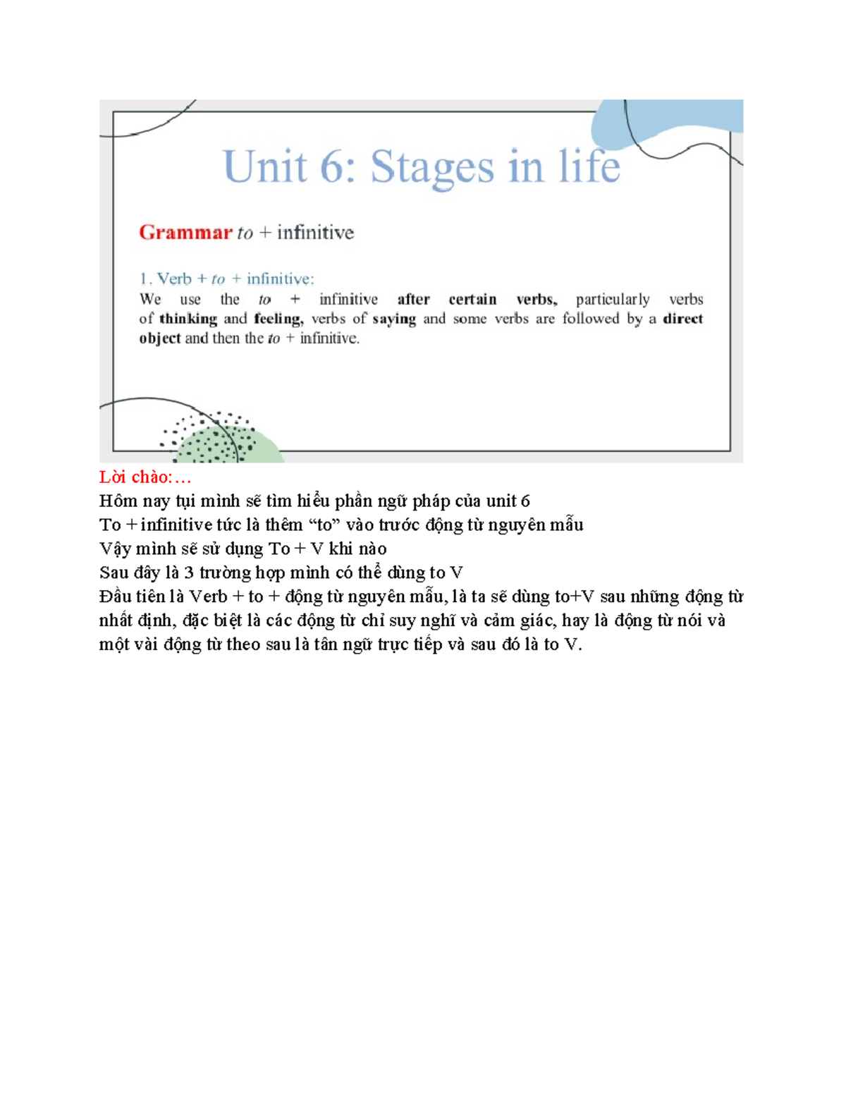 Unit 6 - casfg - Lời chào:... Hôm nay tụi mình sẽ tìm hiểu phần ngữ ...