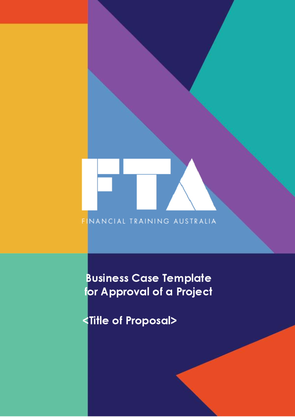 Business-Case-Template - B u s i n e s s C a s e T e m p l a t e f o r A p p r o v a l o f a P r ...