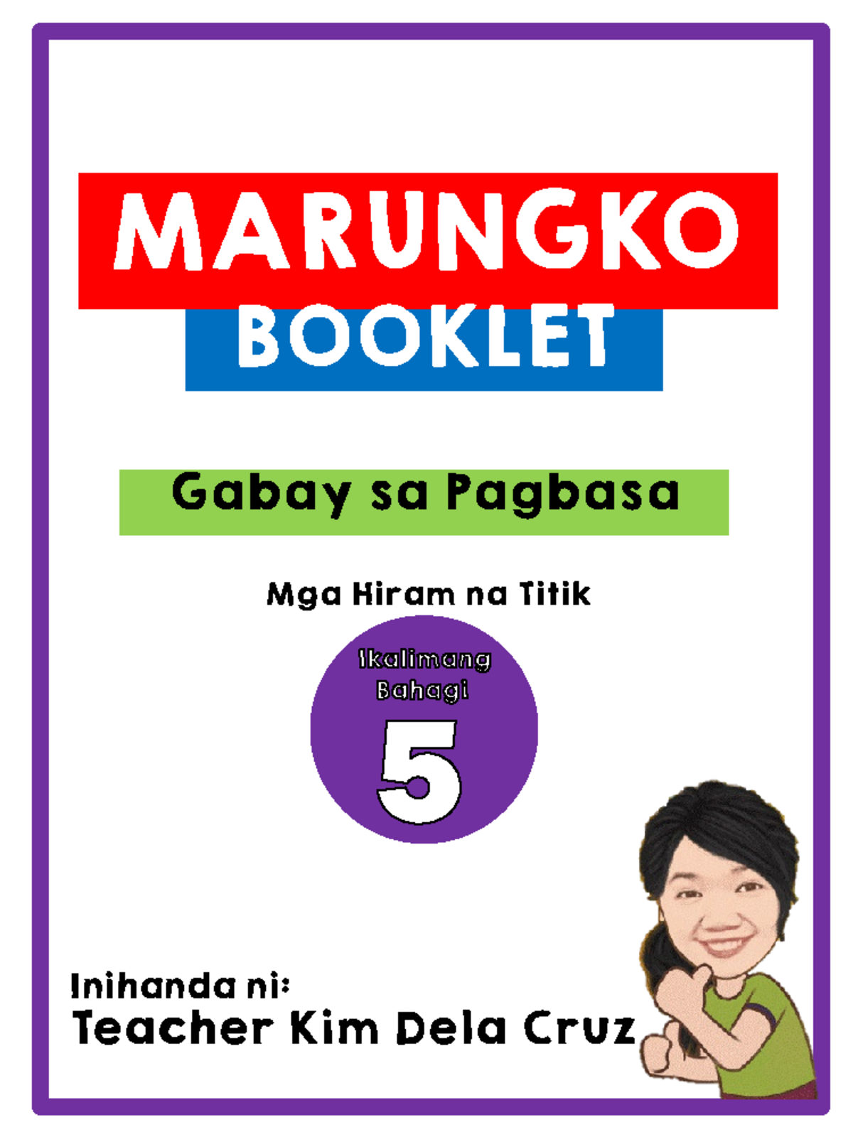 Marungko Booklet 5 (Mga Hiram na Titik) - MARUNGKO BOOKLET Gabay sa ...