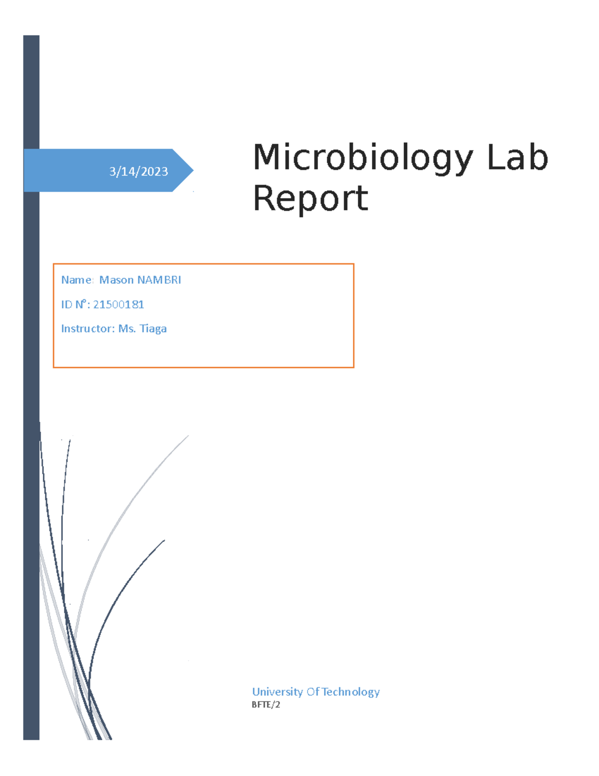 Lab 3 - Microbiology lab report - 3/14/ University Of Technology BFTE ...