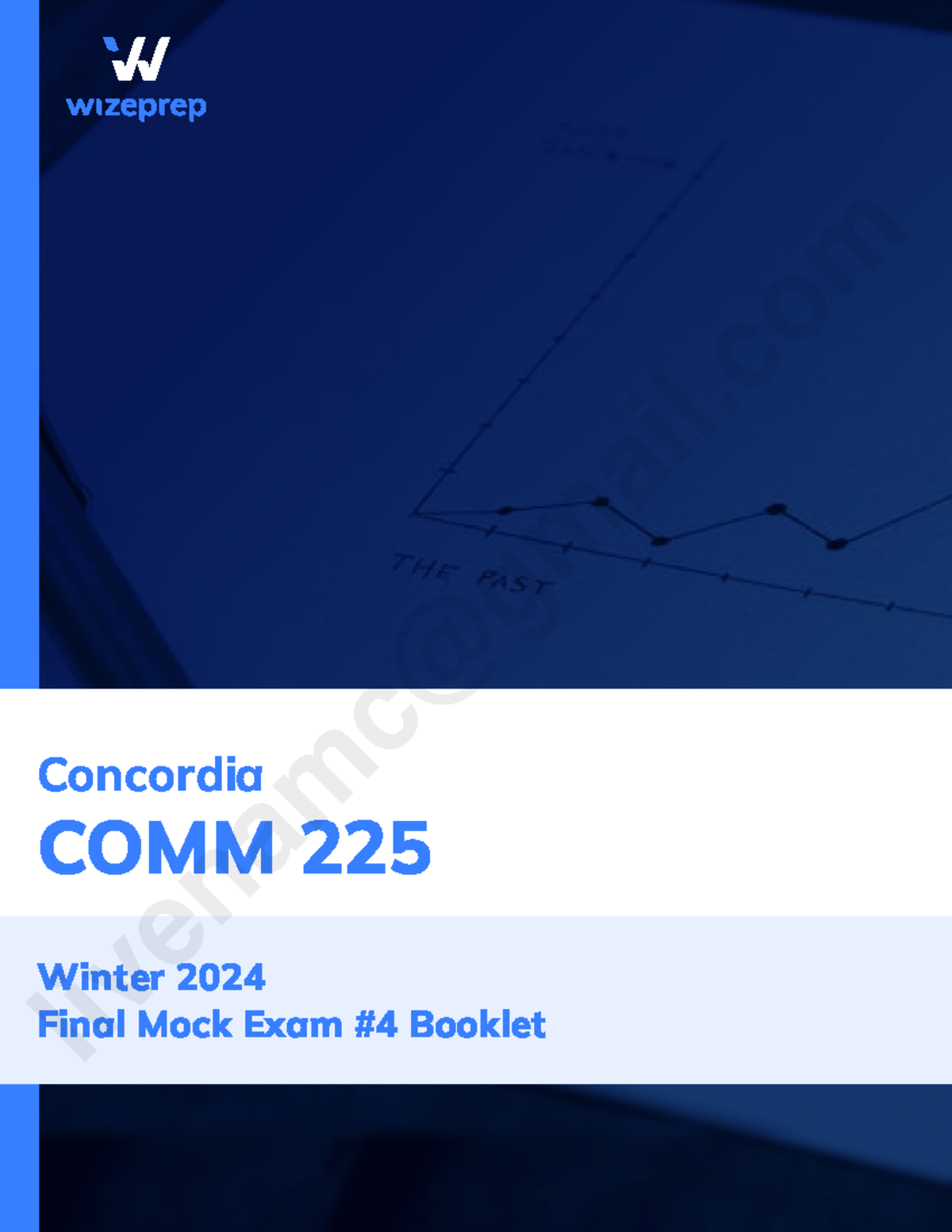 Wize final mock exam 4 comm 225 final mock exam 4 booklet - © Wizedem y Inc. All Rights Reserved ...