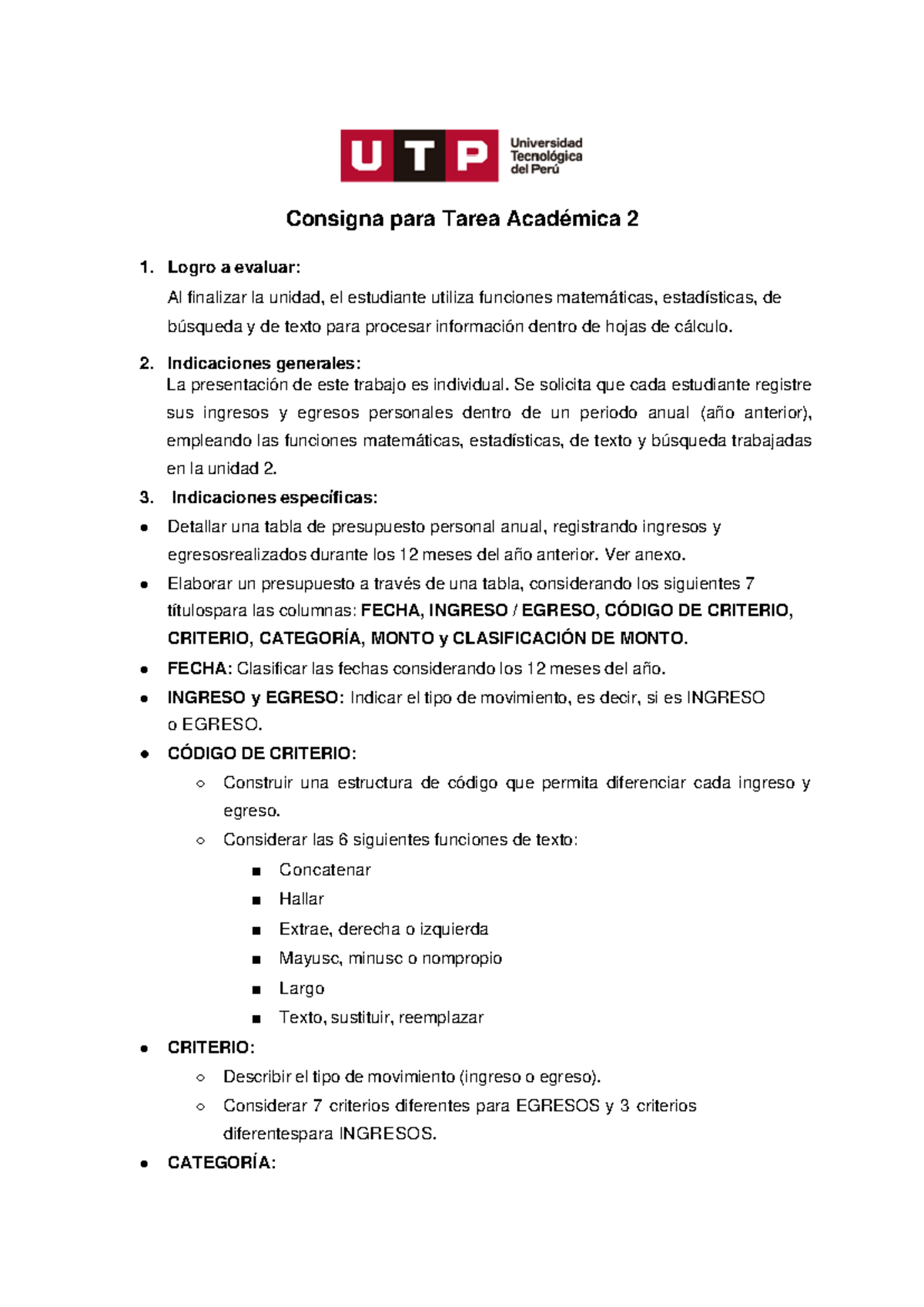 TA2 S8 - TA2 - Consigna para Tarea Académica 2 Logro a evaluar: Al finalizar la unidad, el - Studocu