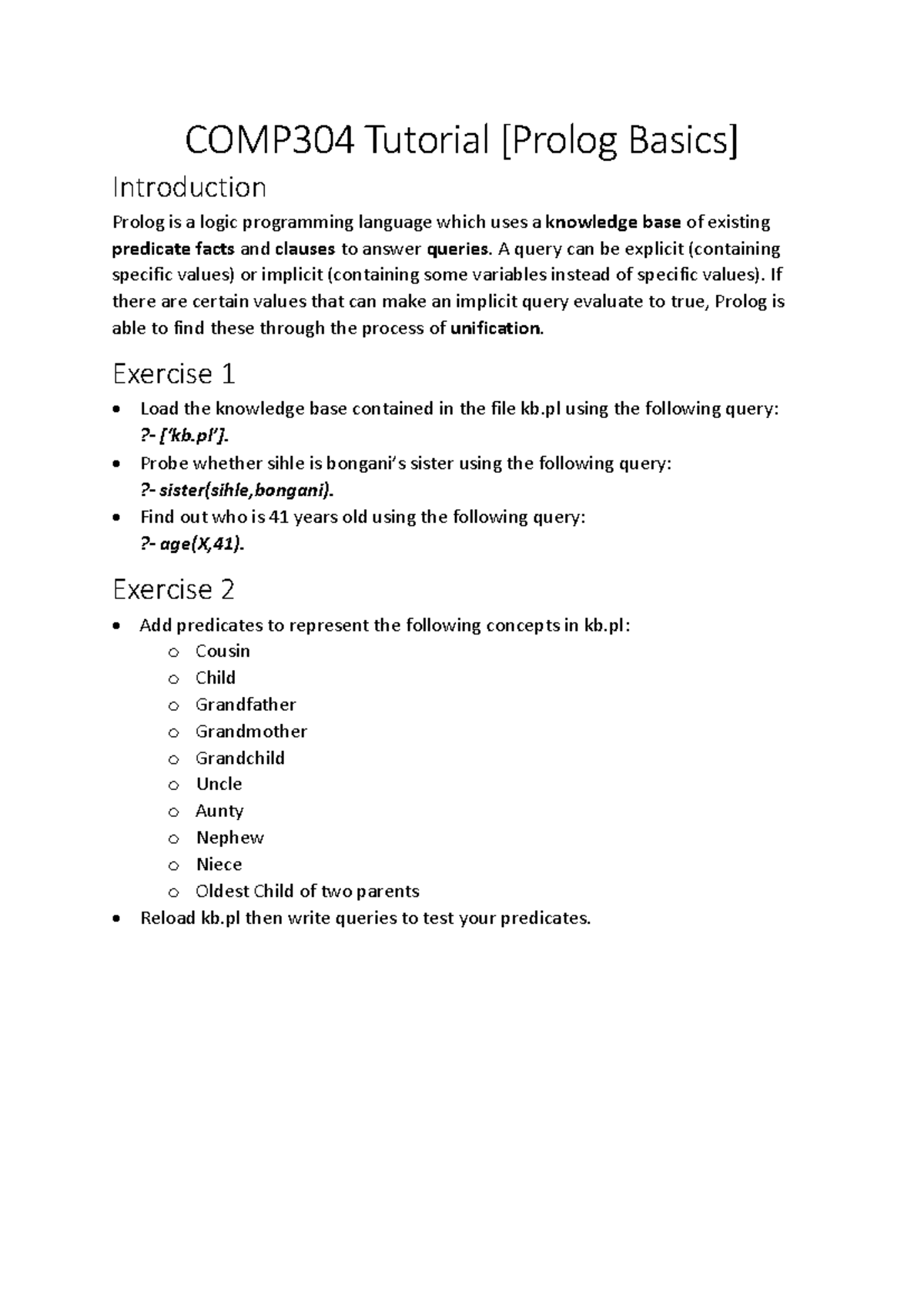 Prolog Basics Tut - i really need papers to practice with - COMP304 ...