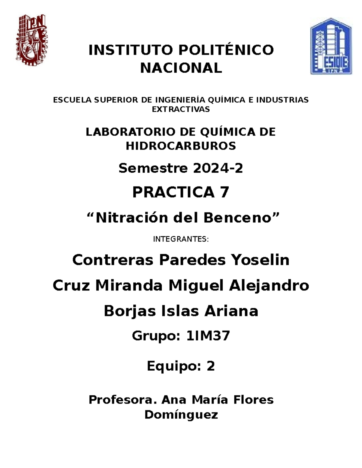 Practica 7 NitracióNCom - INSTITUTO POLITÉNICO NACIONAL ESCUELA SUPERIOR DE INGENIERÍA QUÍMICA E ...