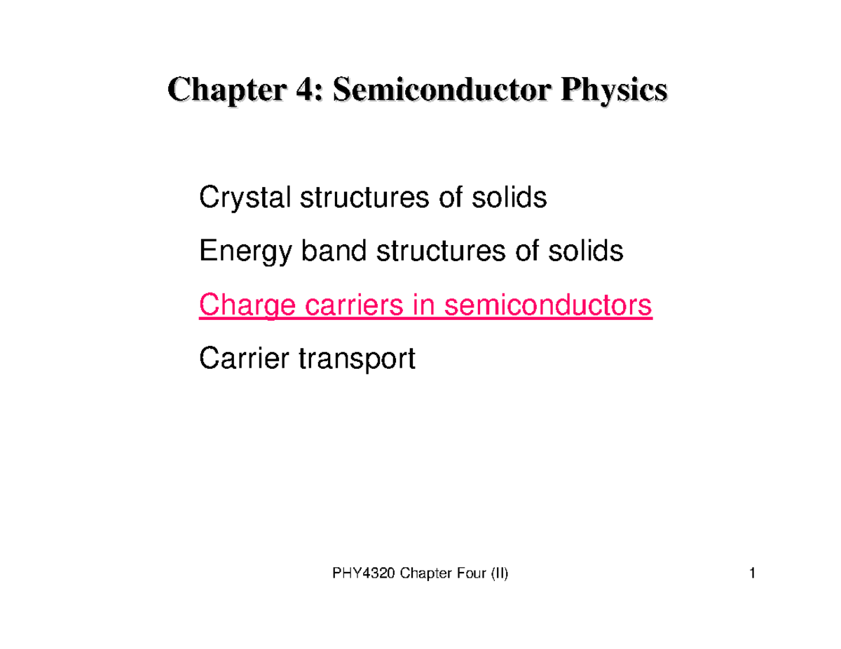 4 - Summaries of solid physics for semiconductors - PHY4320 Chapter Four (II) Chapter 4: - Studocu