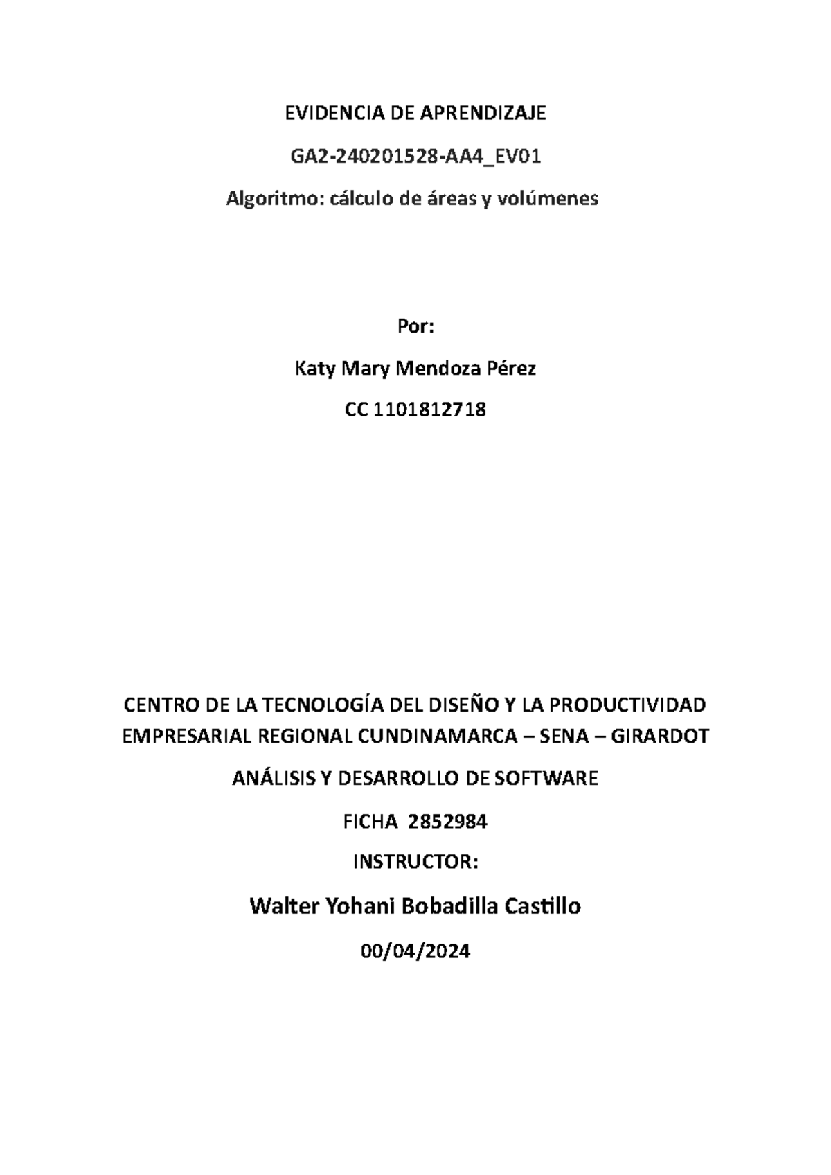 Cálculo de áreas y volúmenes - EVIDENCIA DE APRENDIZAJE GA2- 240201528 ...
