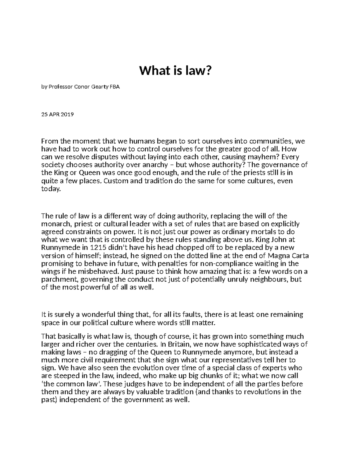 What is law - is a sample essay - What is law? by Professor Conor ...