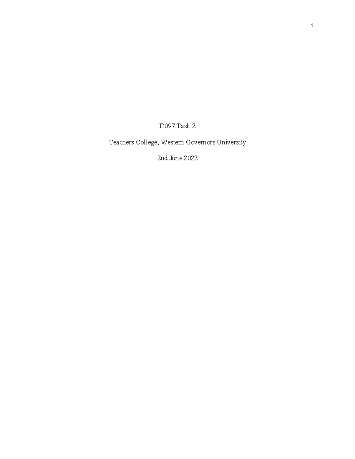 D097 Task 2 - D097 Task 2 Teachers College, Western Governors ...