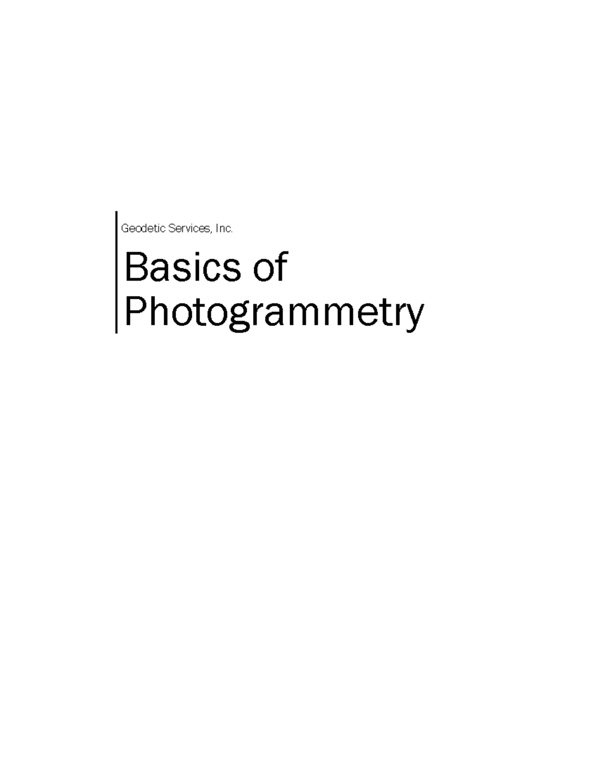 Basics of Photogrammetry 2017 - Geodetic Services, Inc. Basics of ...