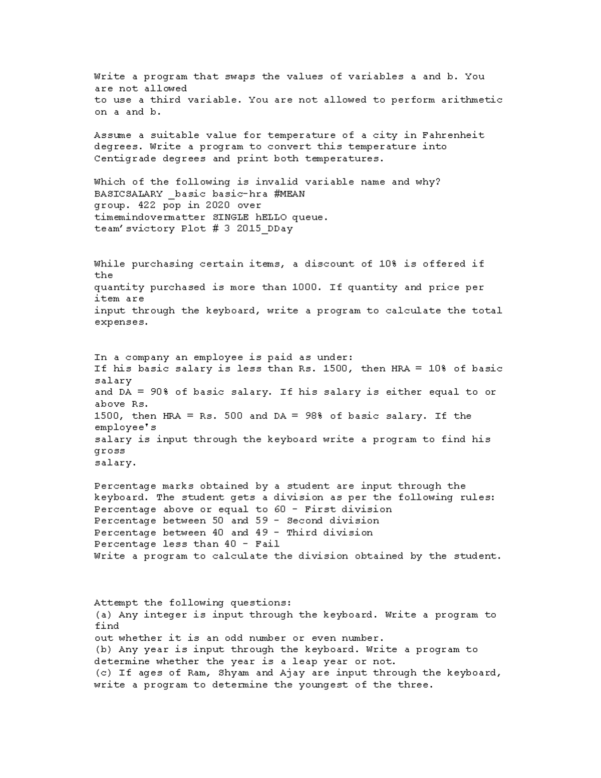 Python Questions Set 1 Write A Program That Swaps The Values Of Variables A And B You Are Not