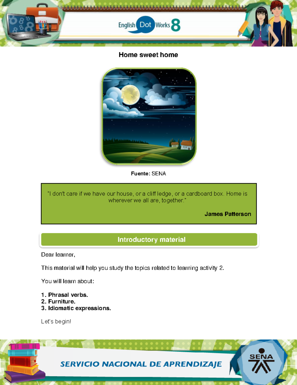 Material Home sweet home English 8 - Home sweet home Fuente: SENA “I ...