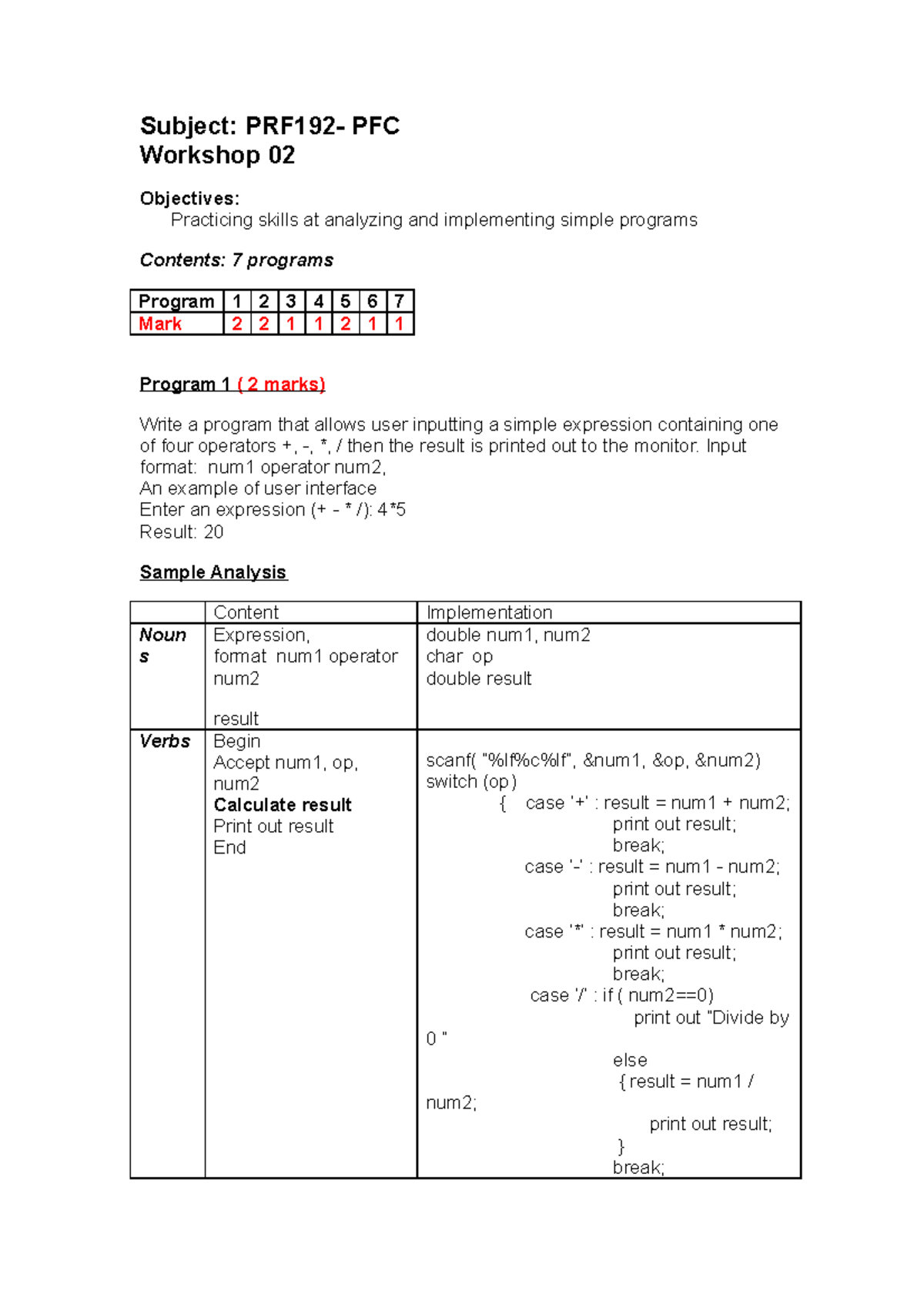 Subject - nothing - Subject: PRF192- PFC Workshop 02 Objectives: Practicing skills at analyzing ...