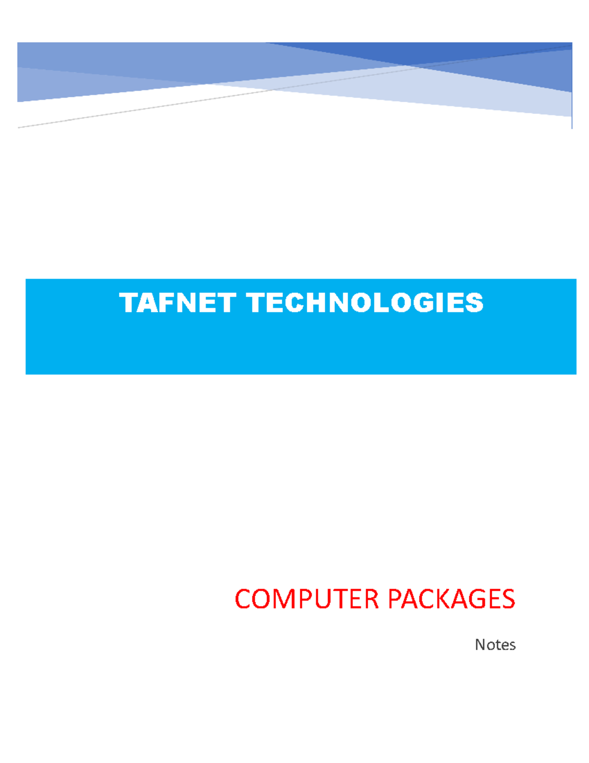 Computer packages - TAFNET TECHNOLOGIES COMPUTER PACKAGES Notes ...