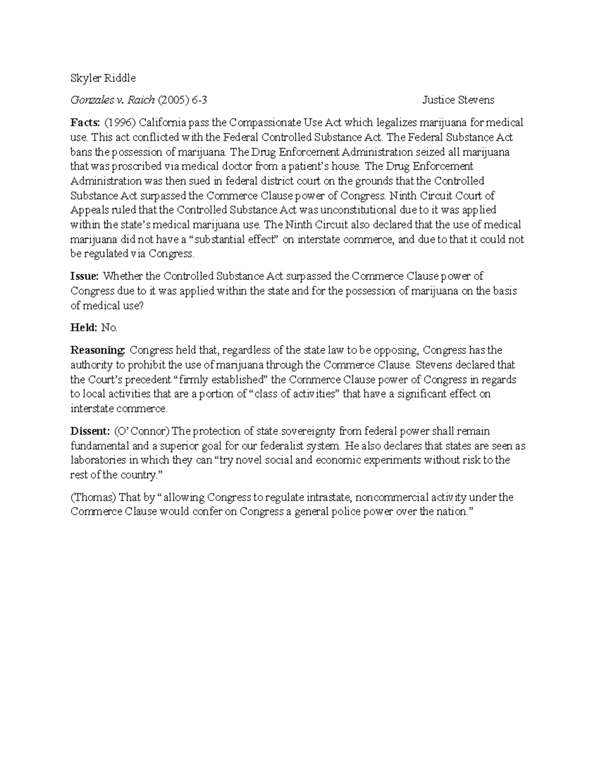 Gonzales v. Raich - Skyler Riddle Gonzales v. Raich (2005) Justice ...