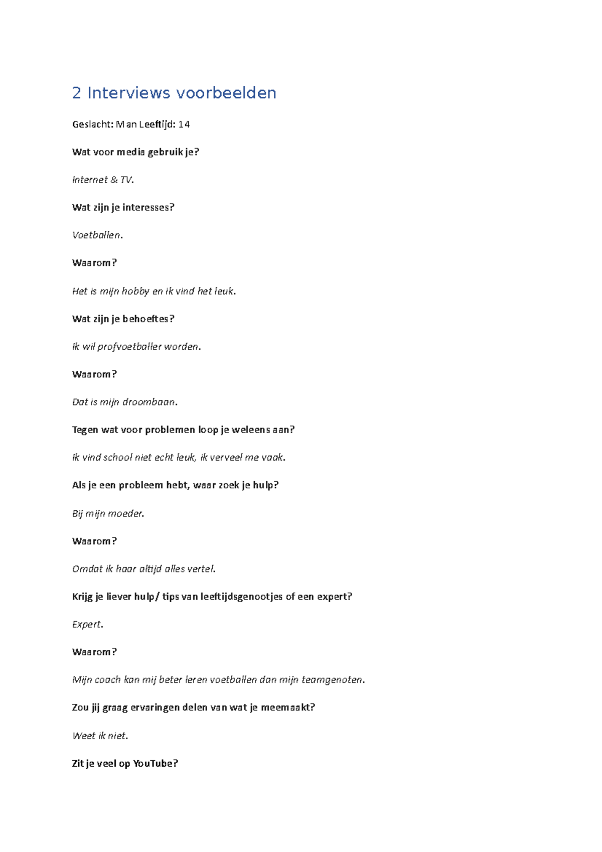 2 Interviews voorbeelden - 2 Interviews voorbeelden Geslacht: Man ...
