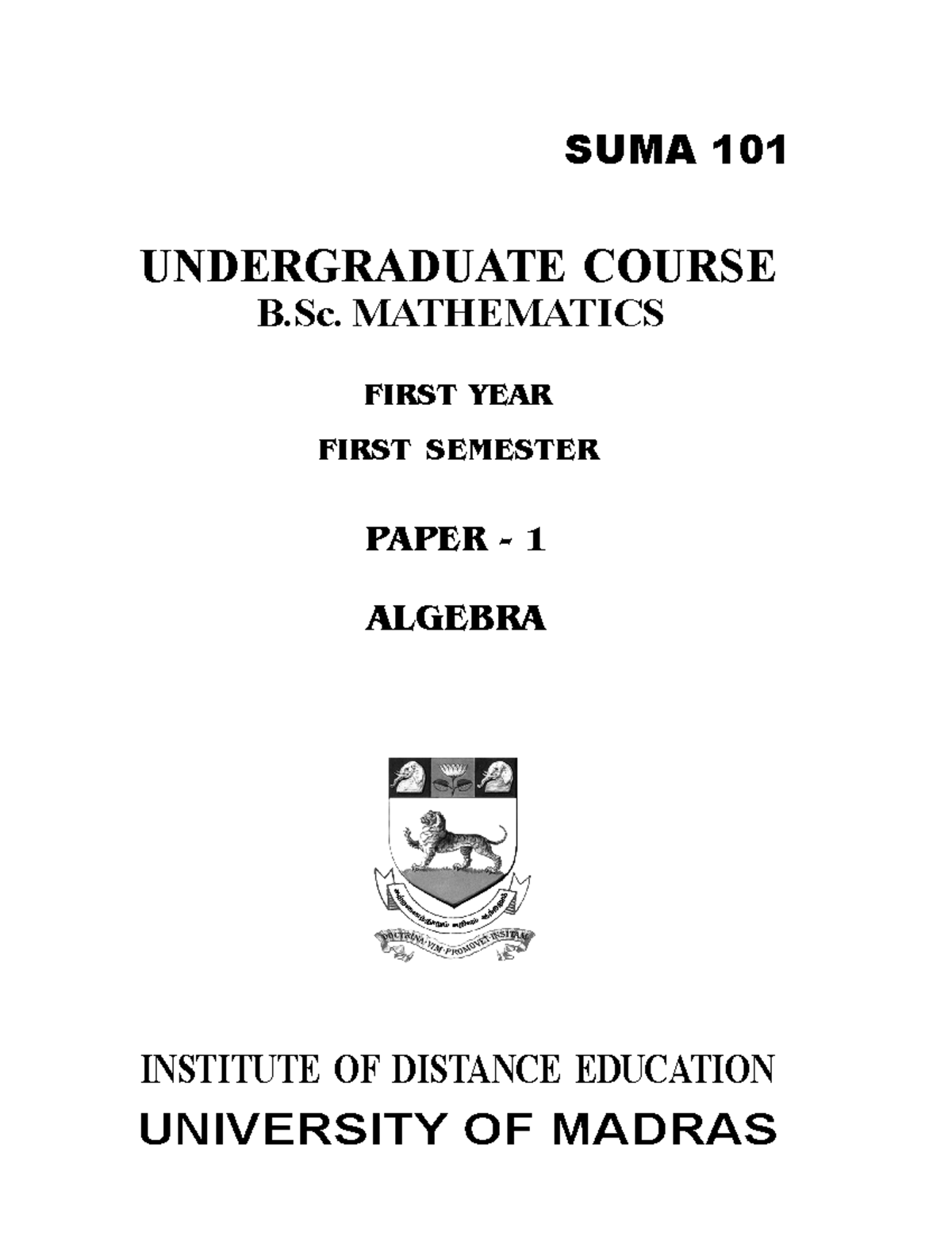 Algebra - Full syllabus - FIRST YEAR FIRST SEMESTER UNDERGRADUATE ...