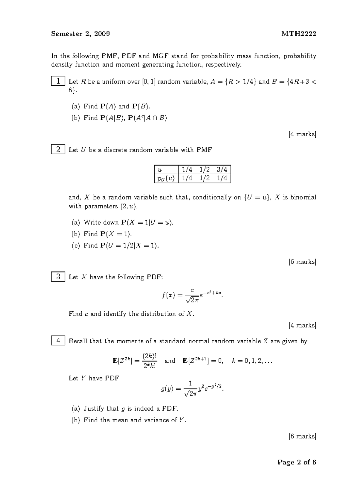 Exam 2009, Semester 2, MTH2222, Questions - In the following PMF, PDF ...