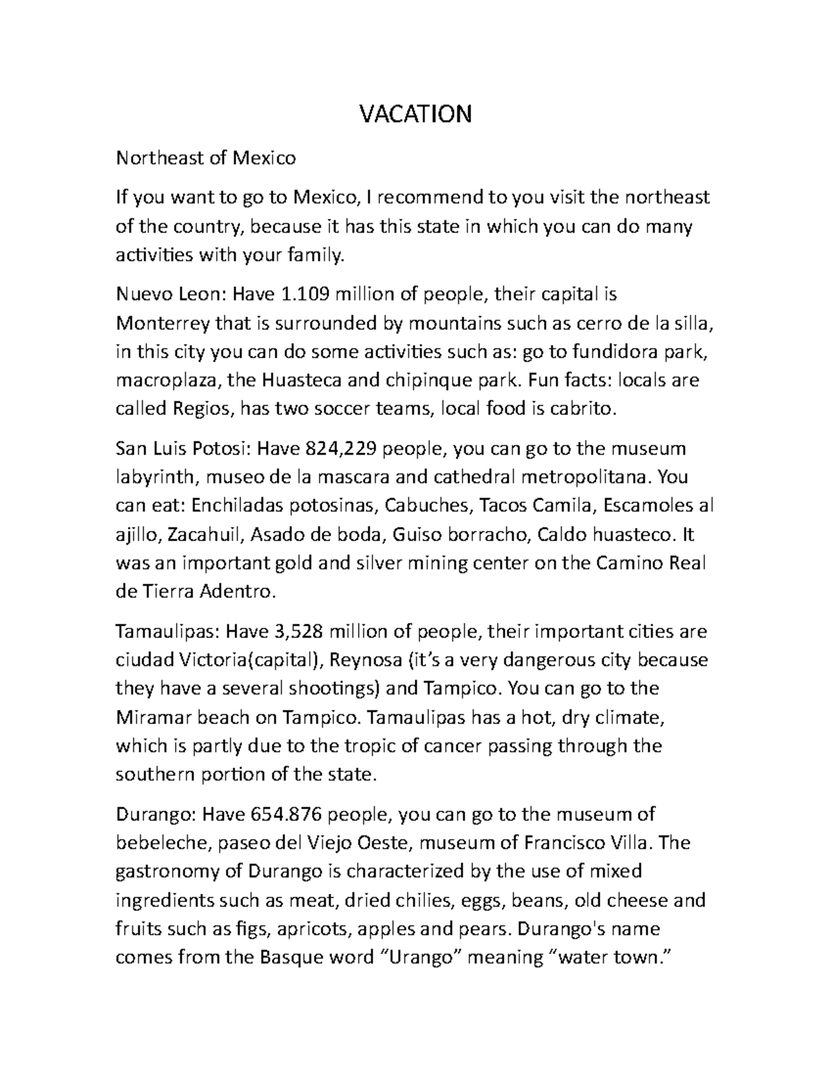 Vacation - Aaaaaaaaaaaaaaaaa - VACATION Northeast of Mexico If you want ...