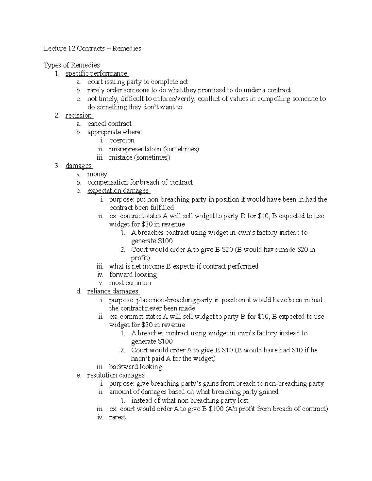 Lecture 12 Contracts - Lecture 12 Contracts – Remedies Types of Remedies 1. specific performance ...