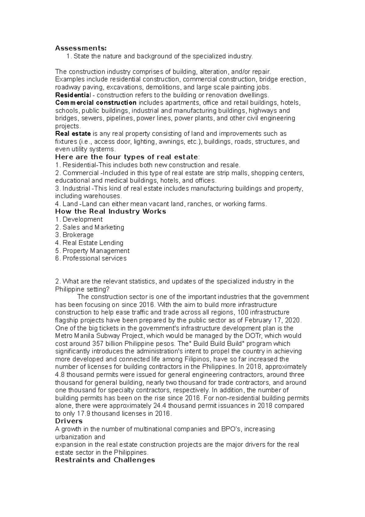 Assessments - Assessments: 1. State the nature and background of the ...