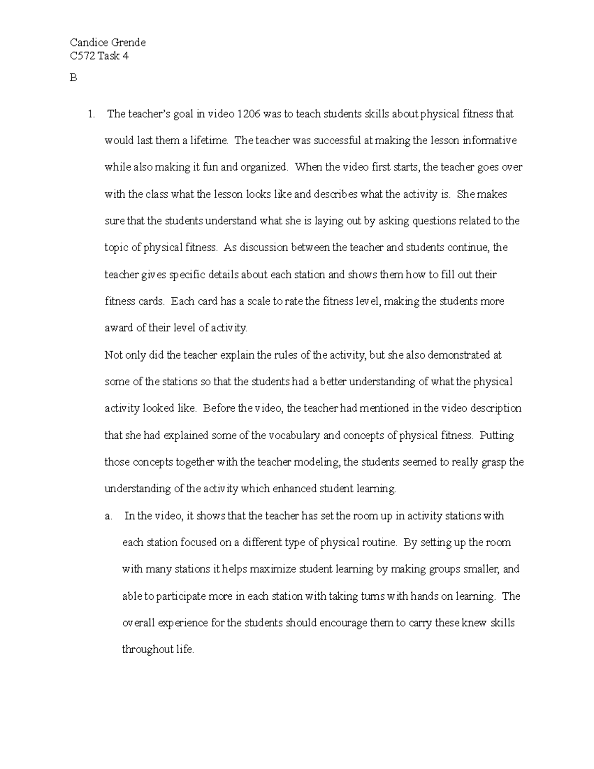 Task 4 paper C572 - C572 Task 4 B The teacher’s goal in video 1206 was ...