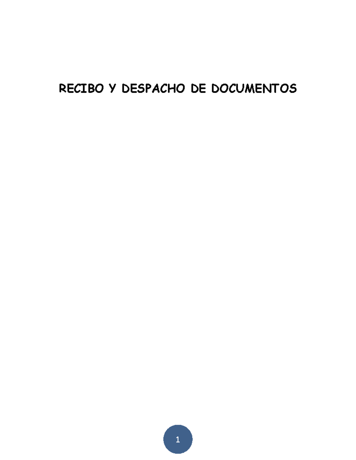 Recibo Y Despacho DE Documentos - RECIBO Y DESPACHO DE DOCUMENTOS ...