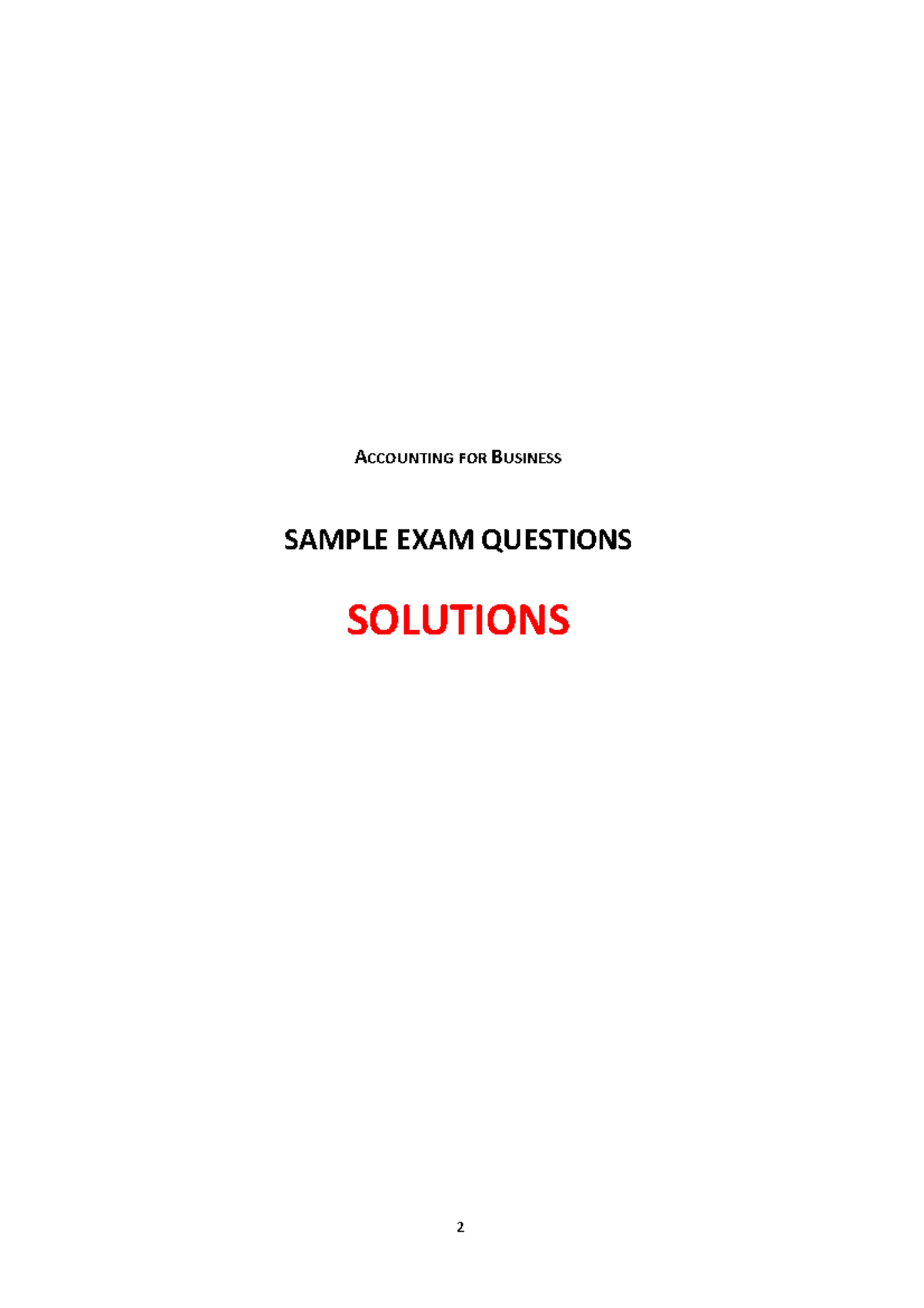 AFB Sample Exam Questions - Solutions - ACCOUNTING FOR BUSINESS SAMPLE ...