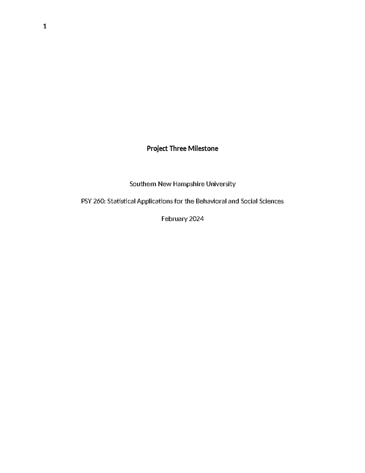 PSY260 Project Three Milestone - Project Three Milestone Southern New Hampshire University PSY ...