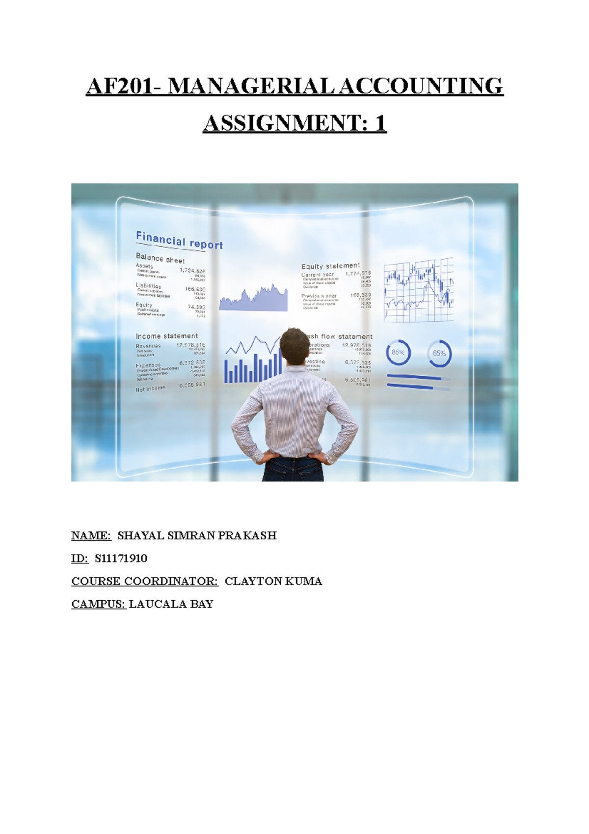 AF201 assignment 1- s11171910 - AF201- MANAGERIAL ACCOUNTING ASSIGNMENT ...