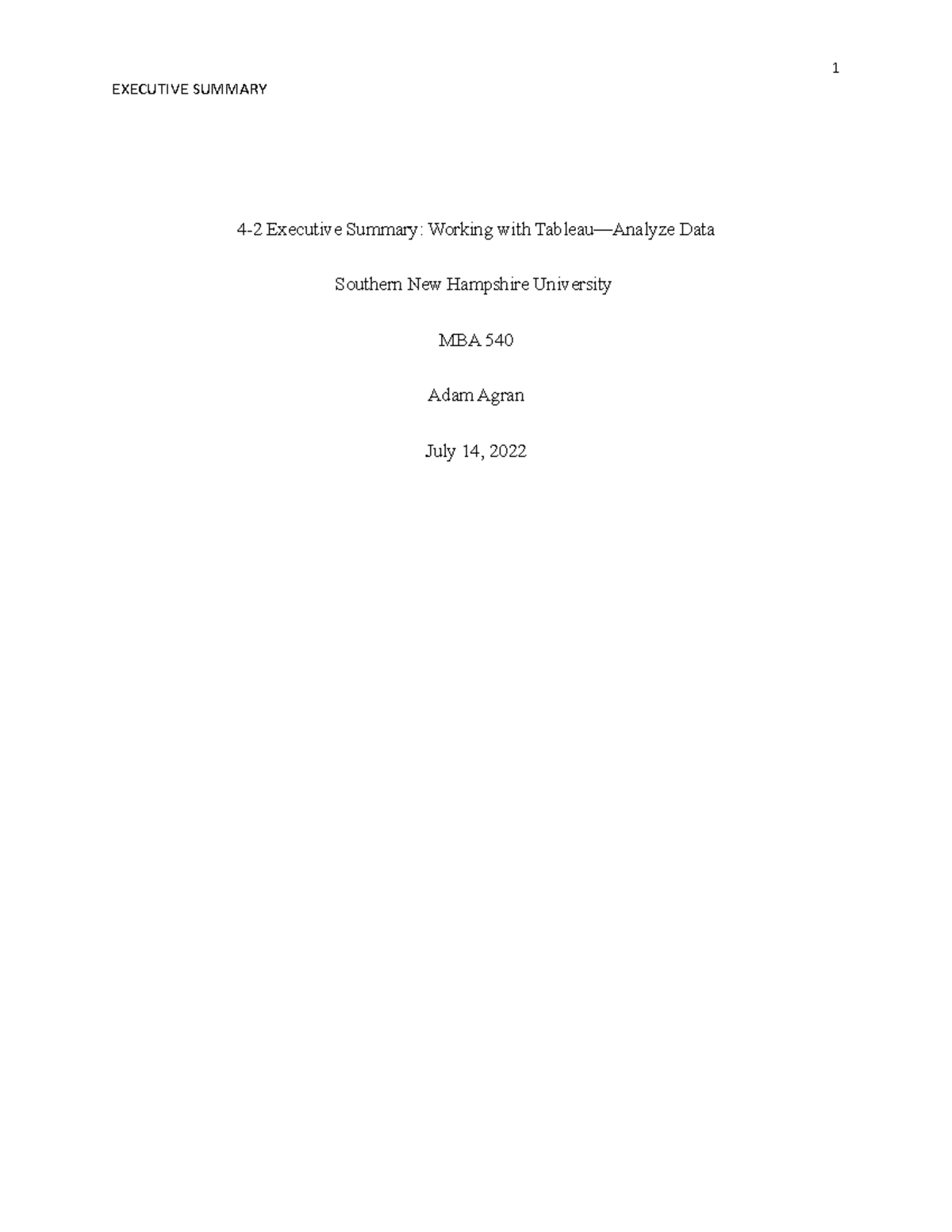 4-2 Executive Summary Working with Tableau—Analyze Data - 4-2 Executive ...