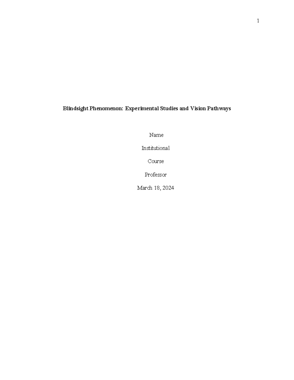 Blindsight Disorder - Blindsight Phenomenon: Experimental Studies and ...