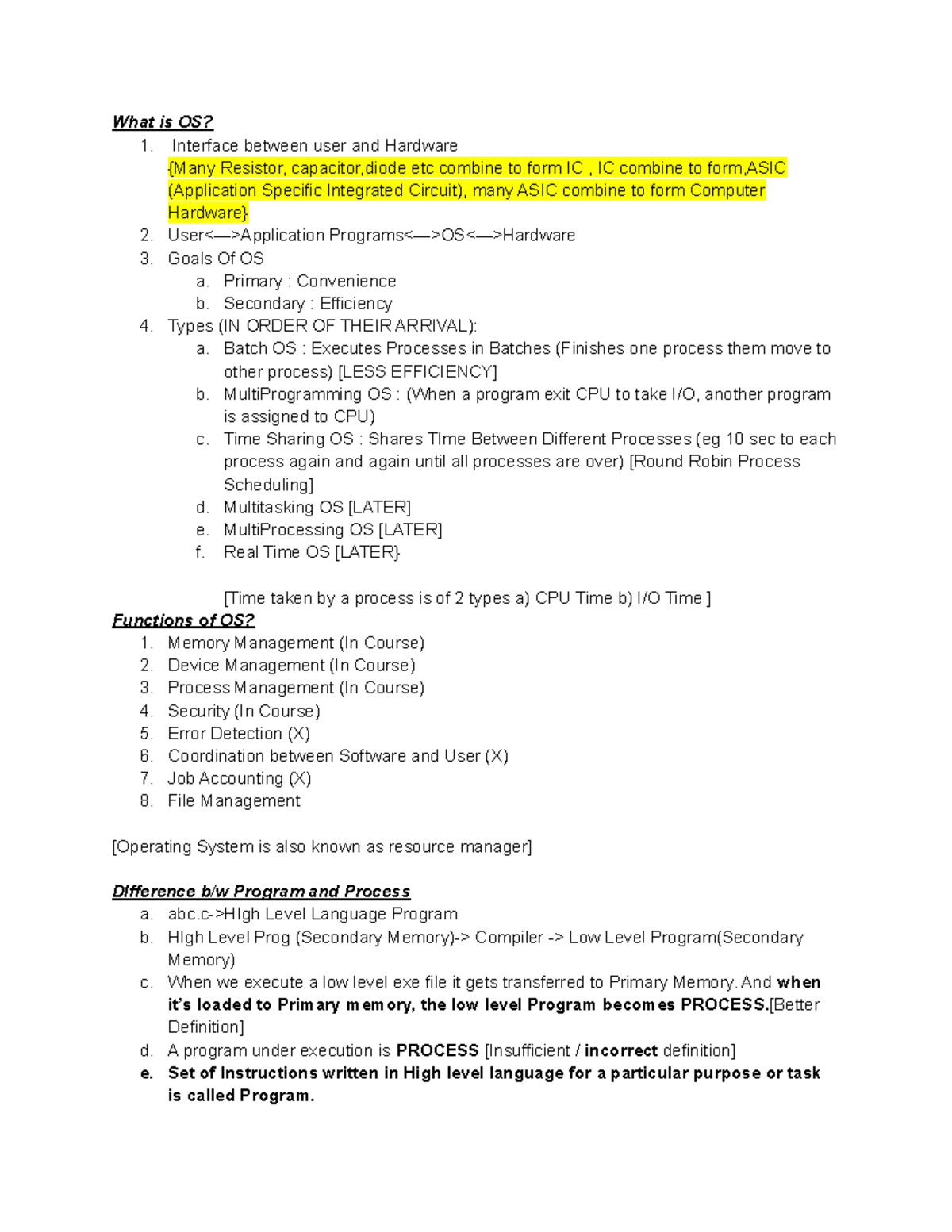 OS Notes - What is OS? 1. Interface between user and Hardware {Many ...