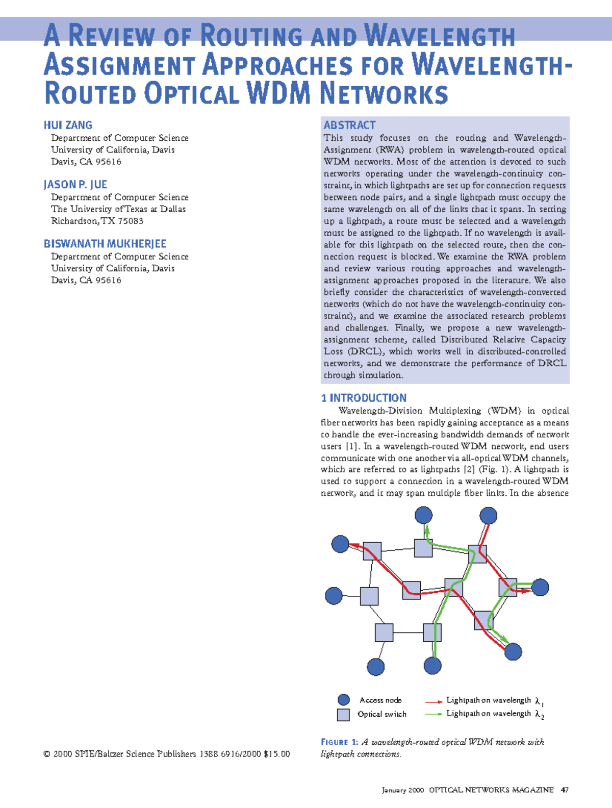 A Review Of Routing And Wavelength Assignment Approaches For Wavelength Routed Optical Wdm