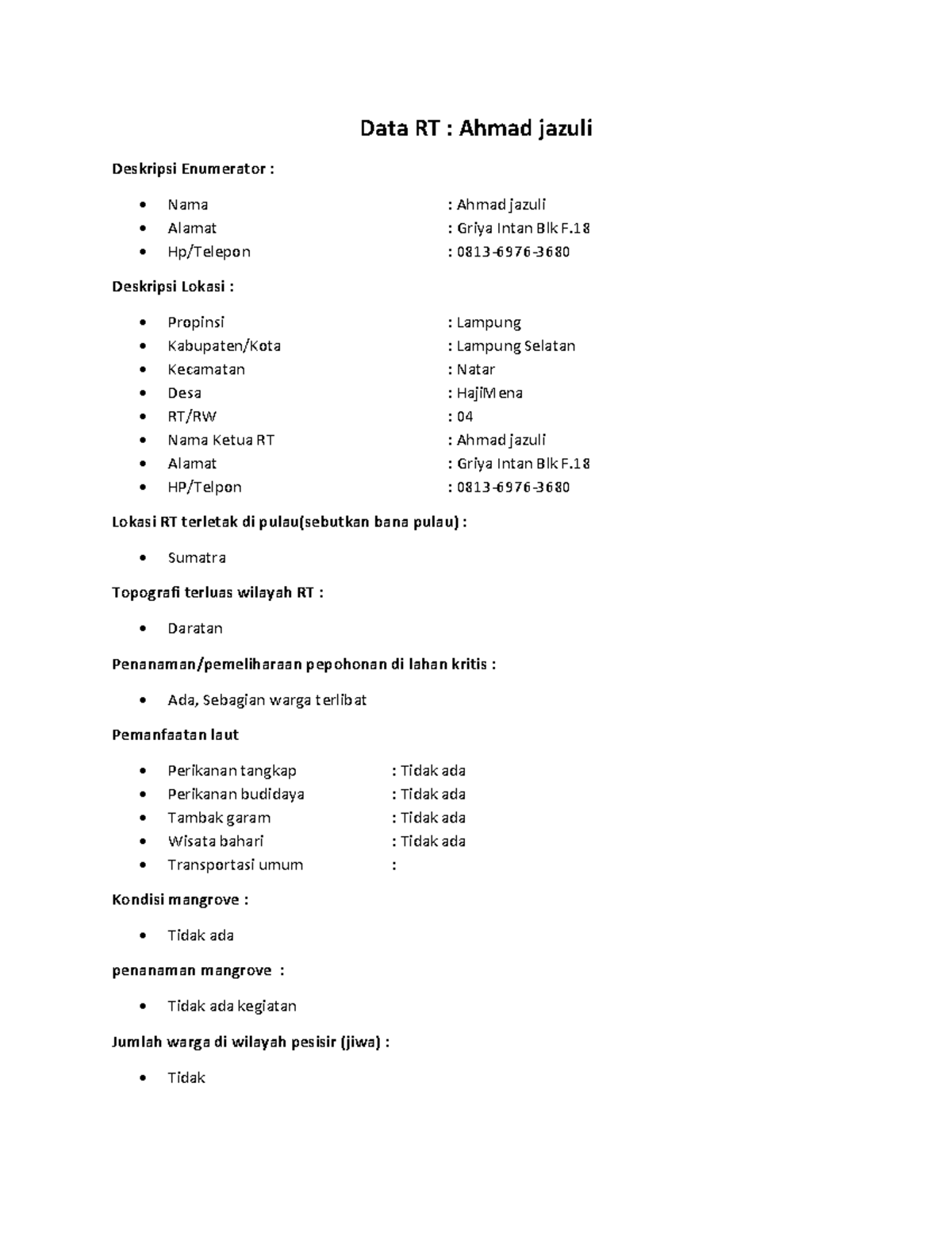 Data RT masyarakat - asasasasa - Data RT : Ahmad jazuli Deskripsi Enumerator : Nama : Ahmad ...