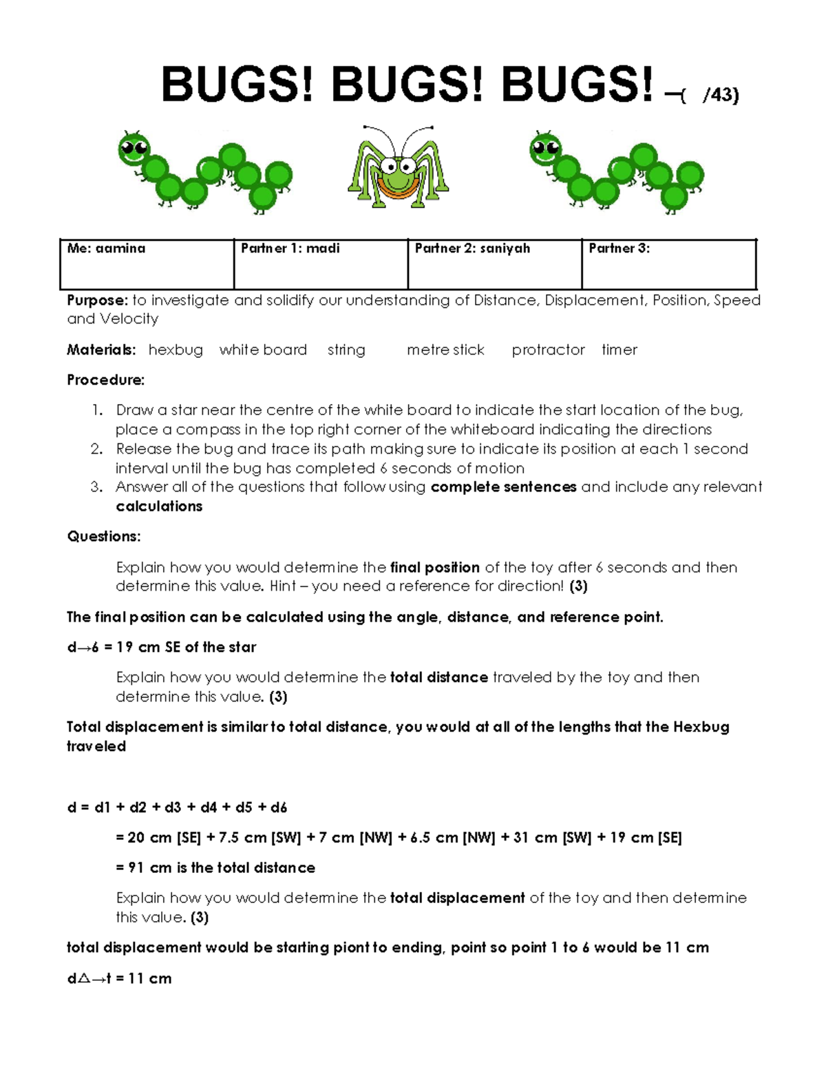 Motion physics bugs lab - BUGS! BUGS! BUGS! – ( /43) Me: aamina Partner ...