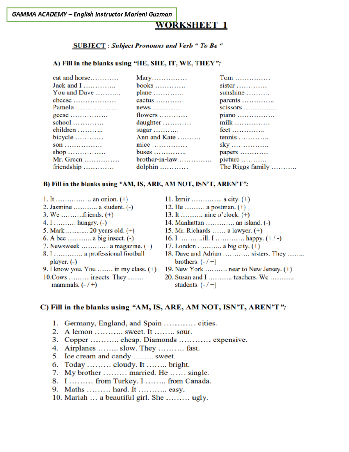 VERB TO BE Sheet - GAMMA Instructor Marleni Guzman WORKSHEET 1 SUBJECT ...