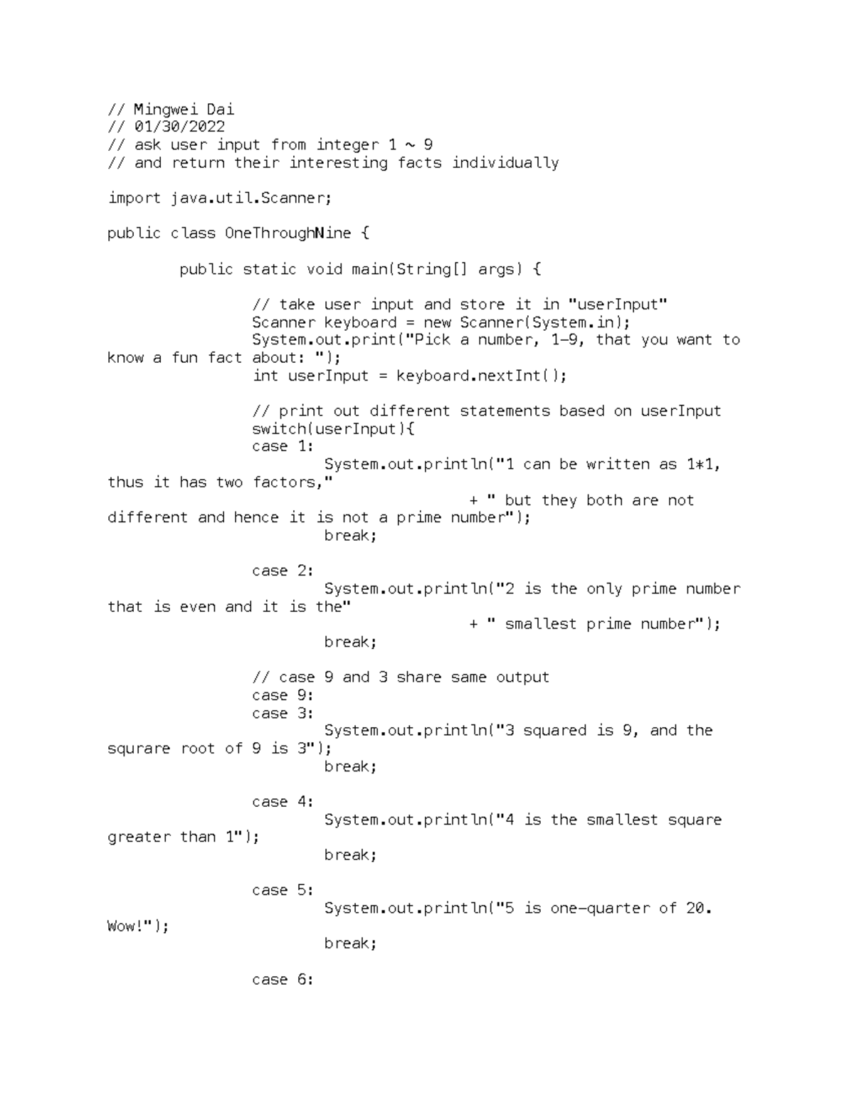 One Through Nine - // Mingwei Dai // 01/30/ // ask user input from integer 1 ~ 9 // and return ...