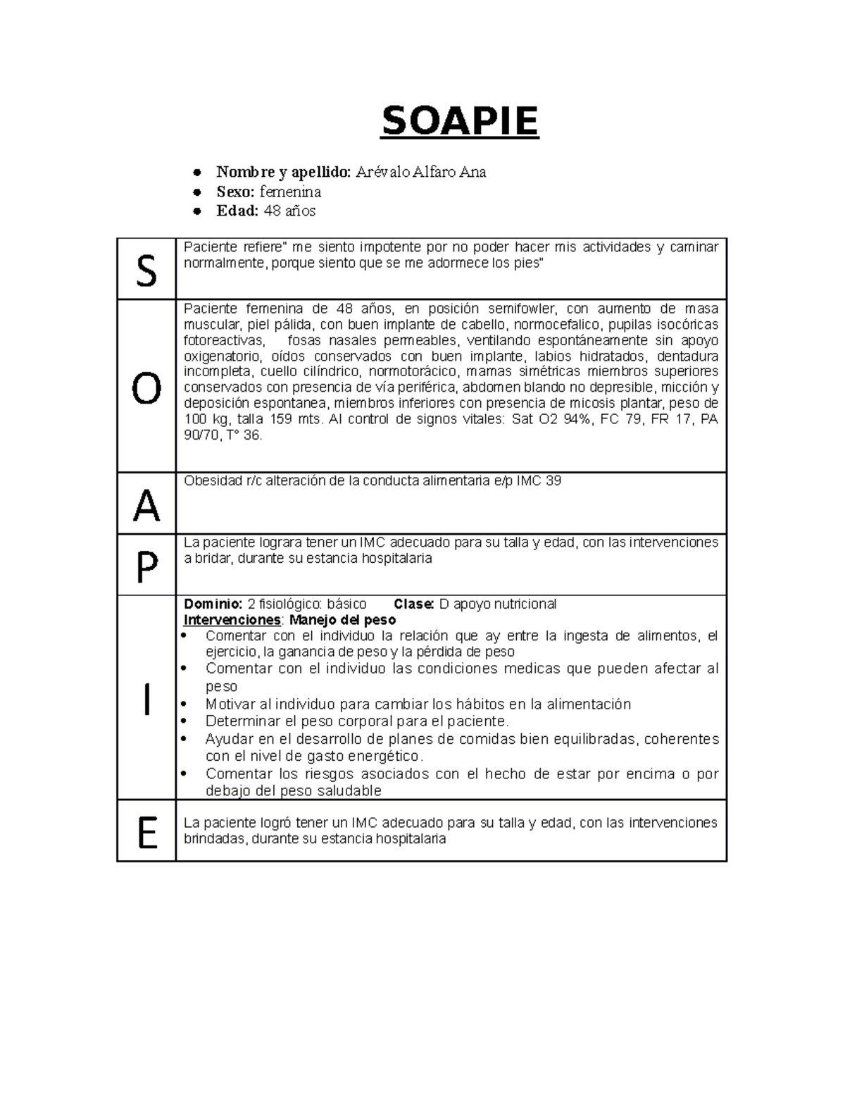 Soapie 4 - duo - SOAPIE Nombre y apellido: Arévalo Alfaro Ana Sexo ...