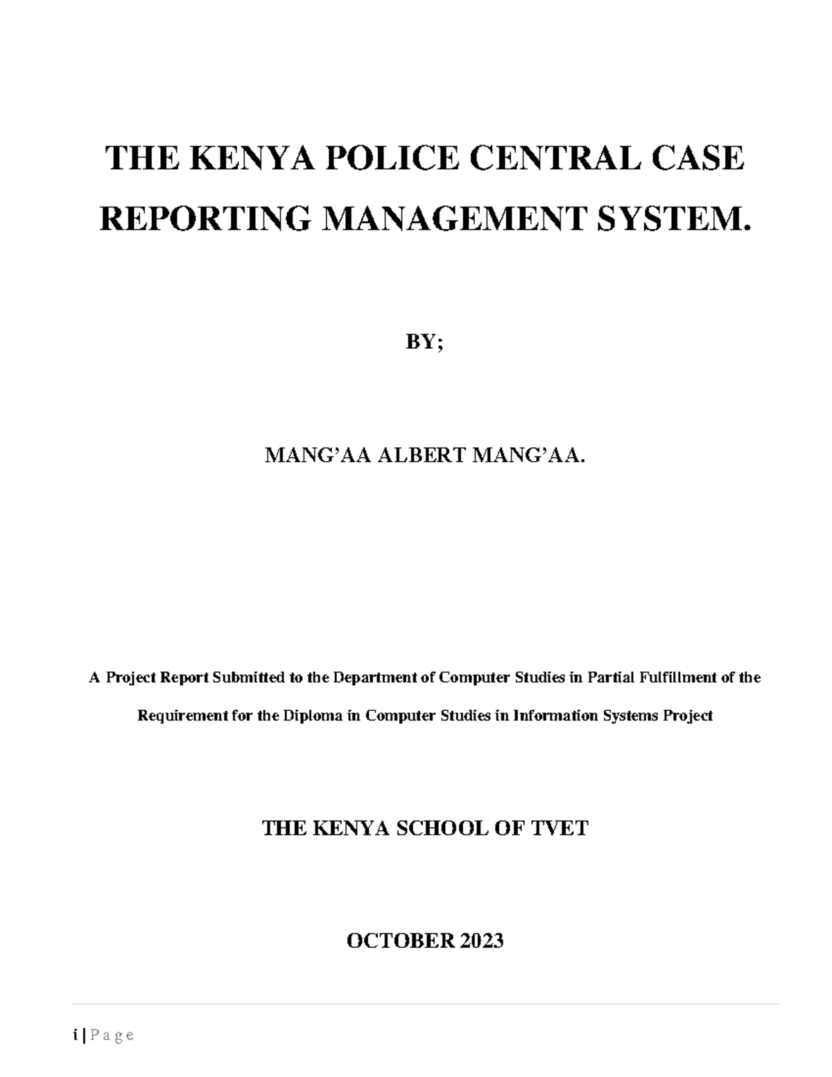 Kenya Central Police Crime Reporting Management System Final - i | P a ...